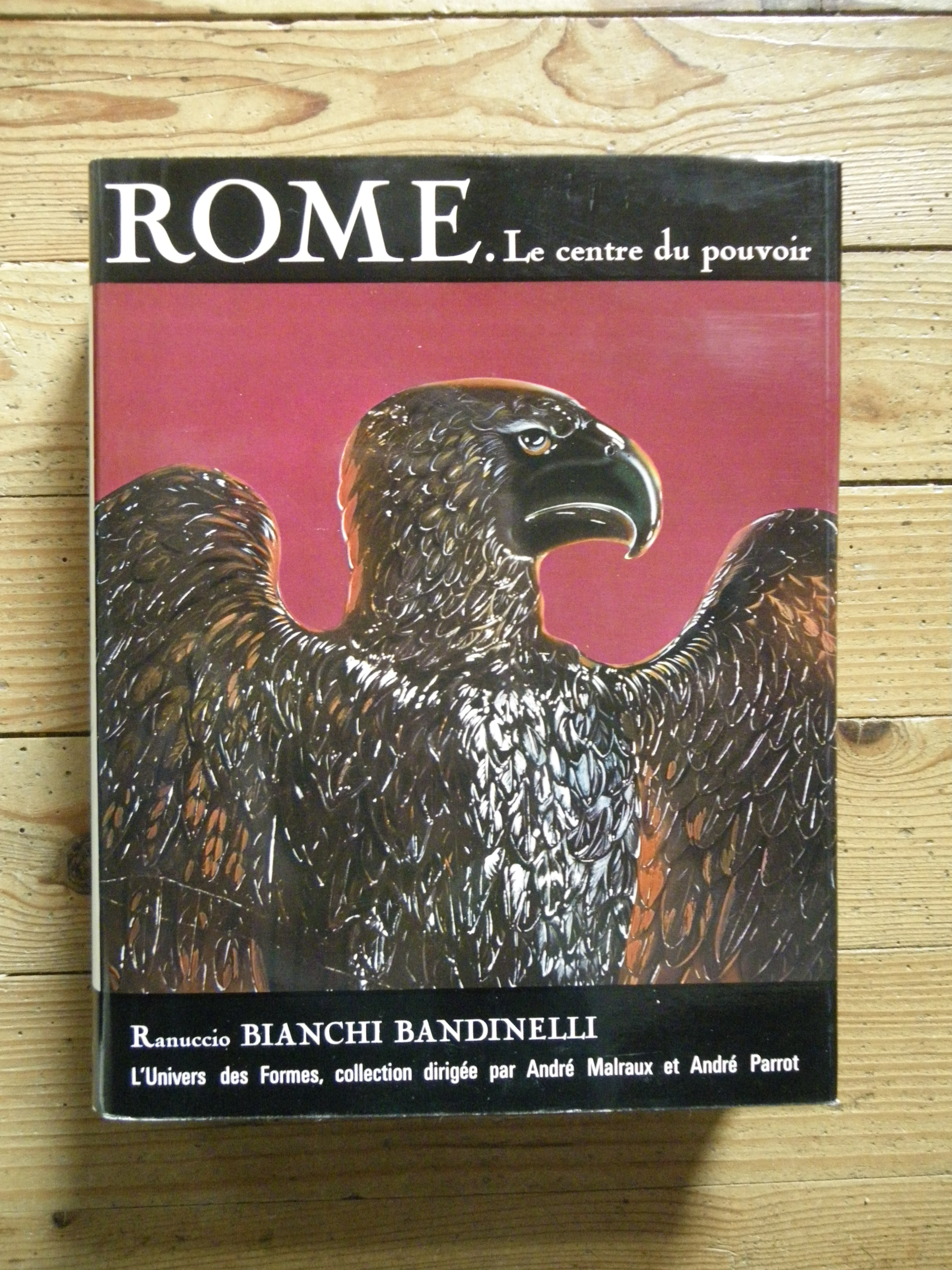 Gallimard, collection " l'univers des formes", 1969 - Rome le centre du pouvoir - Achat/Vente ...