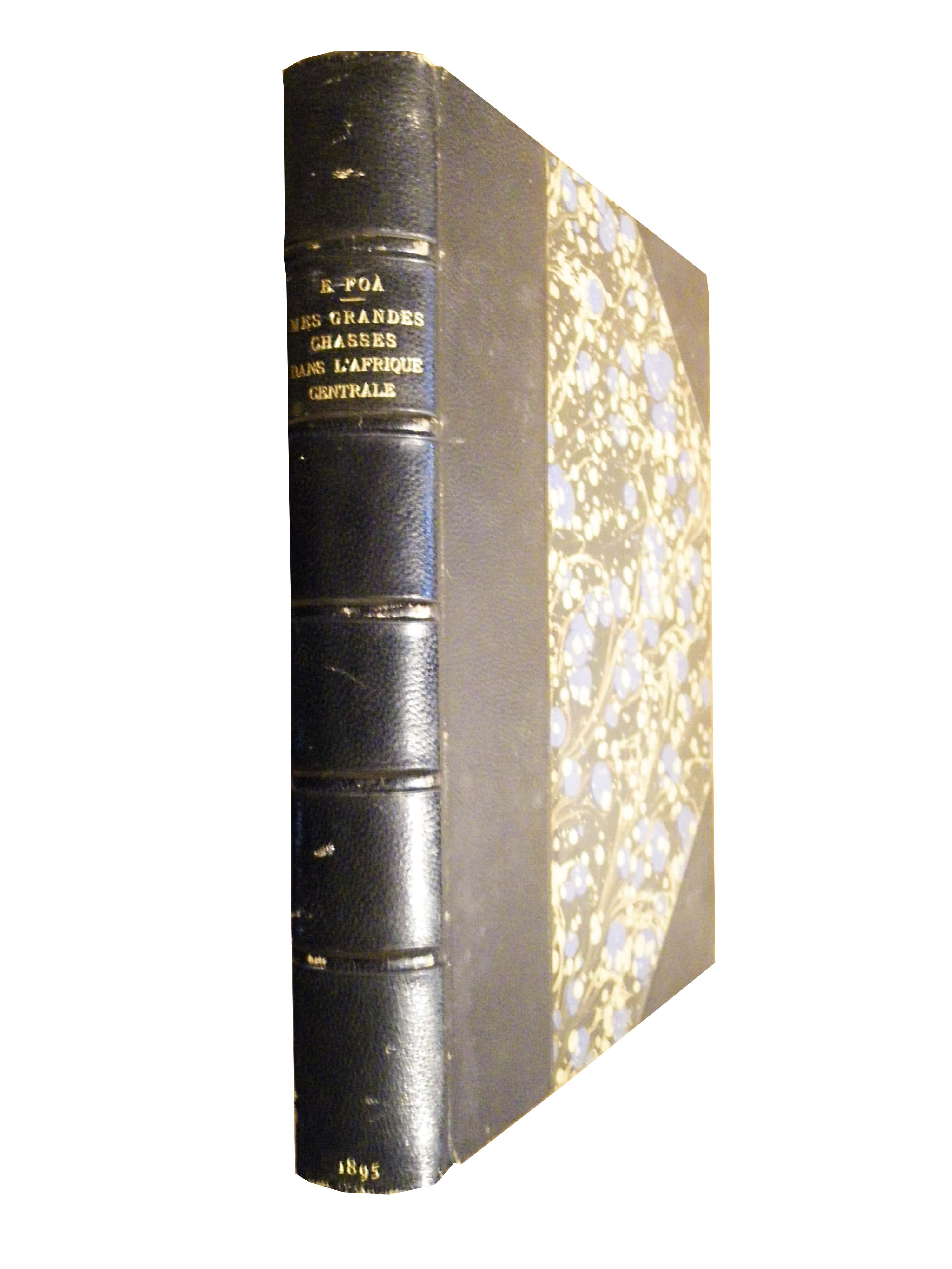 MES GRANDES CHASSES DANS L'AFRIQUE CENTRALE - Foa, Édouard - Achat ...