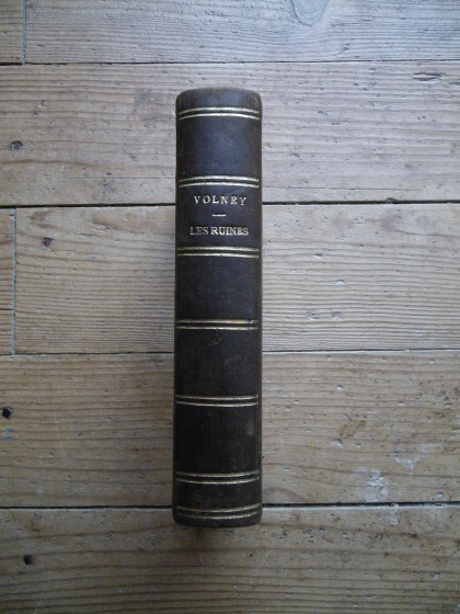 Volney - LES RUINES, LA LOI NATURELLE, HISTOIRE DE SAMUEL, LETTRE AU ...